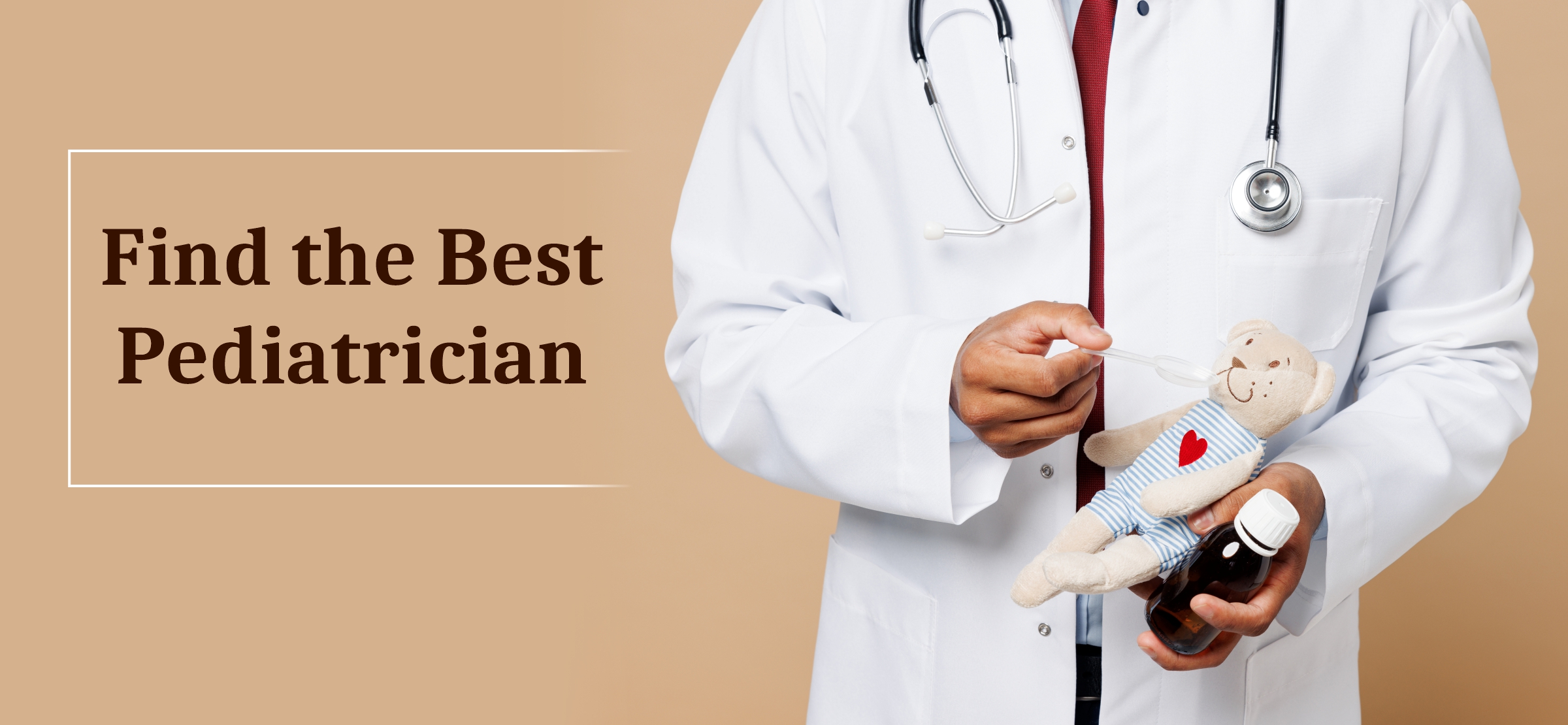 Complete Guide to Find the Best Pediatrician for your Child’s Health ...